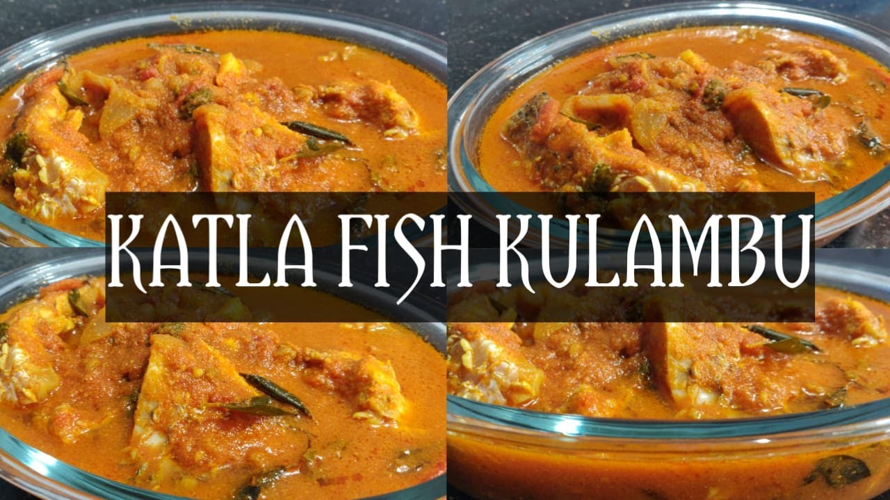 KATLA FISH KULAMBU|FISH RECIPE|KATLA FISH - YouTube