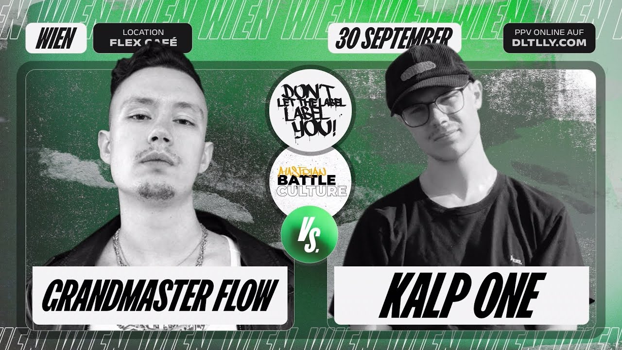 Grandmaster Flow vs Kalp One ⎪ Rap Battle @ Wien ⎪ DLTLLY - YouTube