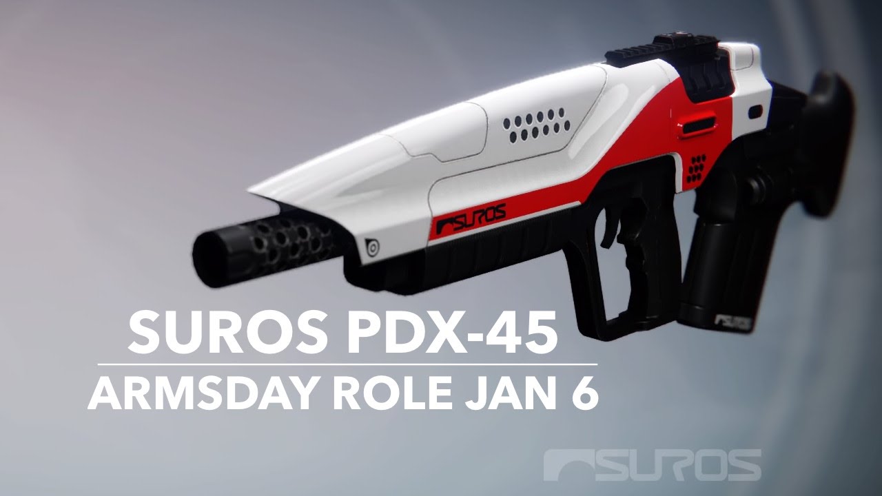 Destiny - Suros PDX-45 Armsday Role Week of Jan 6 2015 - YouTube