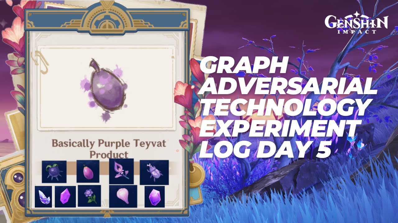 Day 5 Graph Adversarial Technology Experiment Log Basically Purple ...