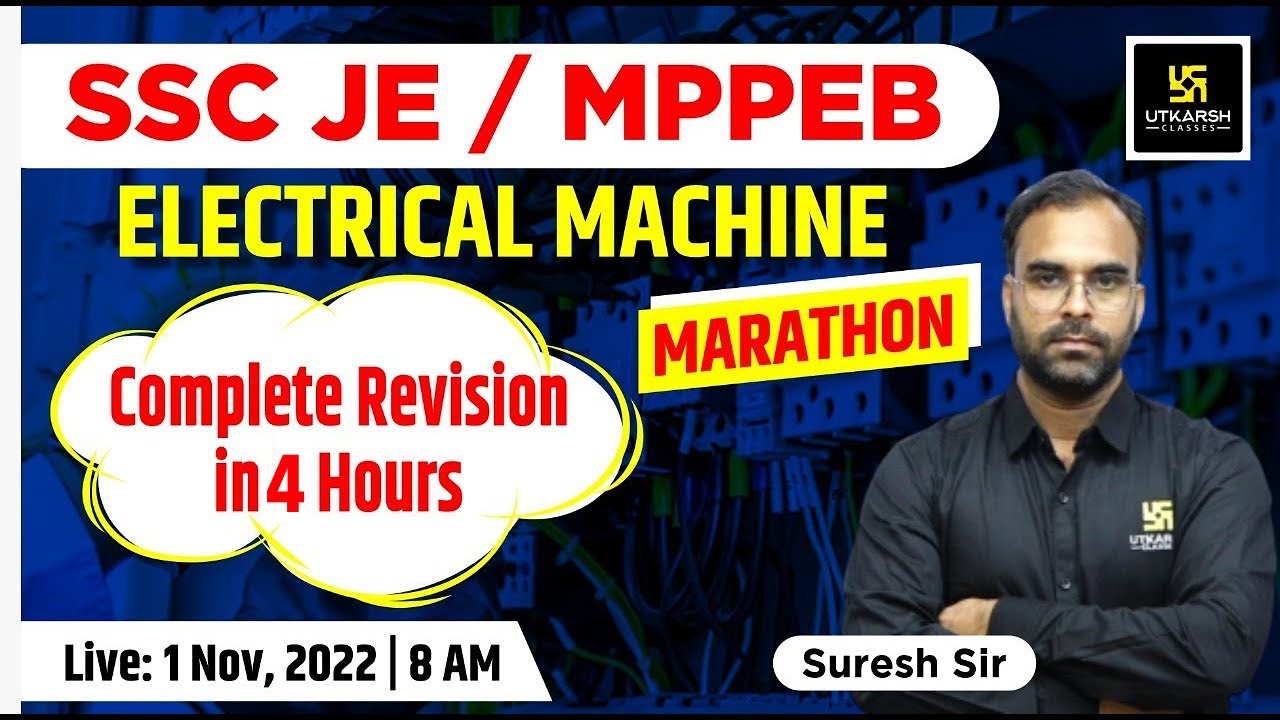 Electrical Machine #1 | Electrical Engg. | SSC JE / MPPEB | Complete ...