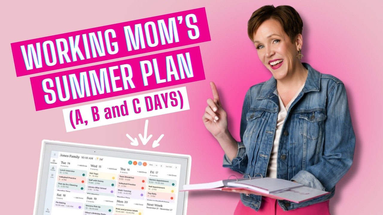 How I Plan My Summer Schedule as a Working Mom ( + Tutorial on How I ...
