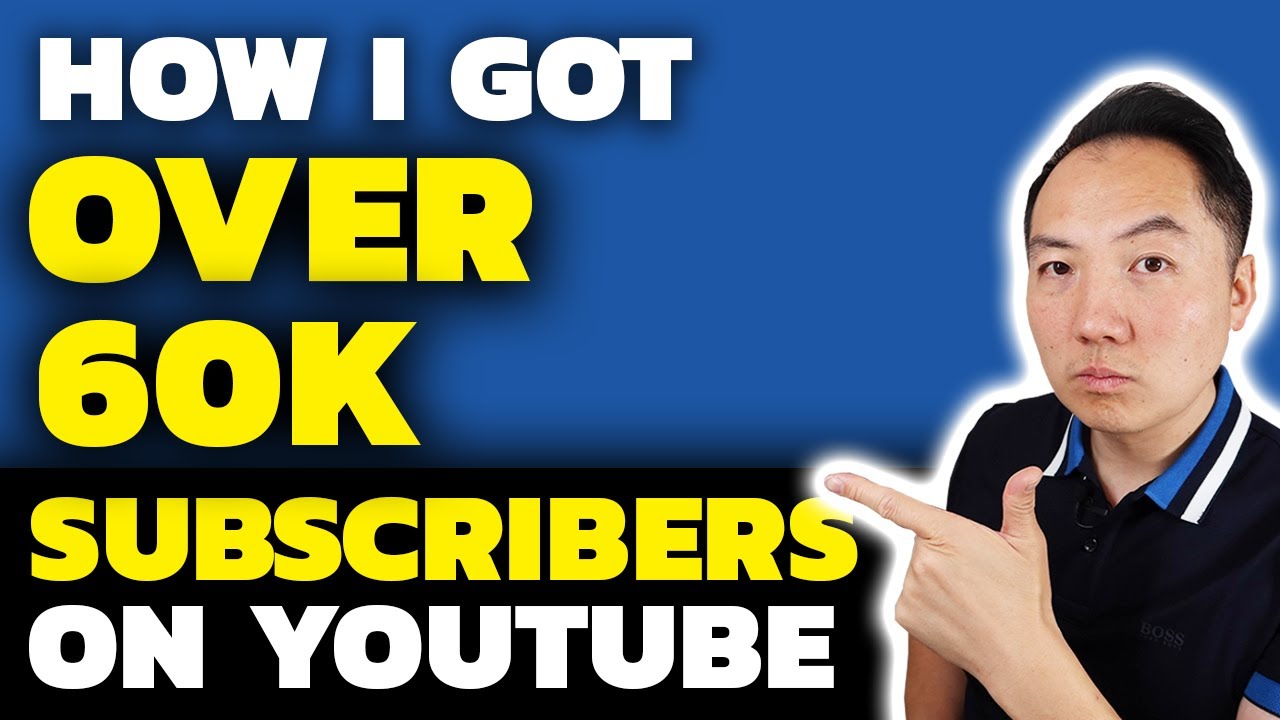 How I Got Over 60k Subscribers On YouTube - YouTube