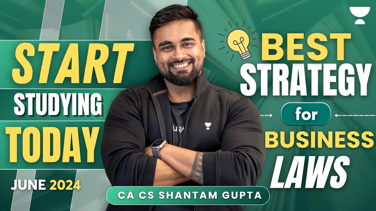 Start Studying Today | Best Strategy for Business Laws | June 2024 | CA ...
