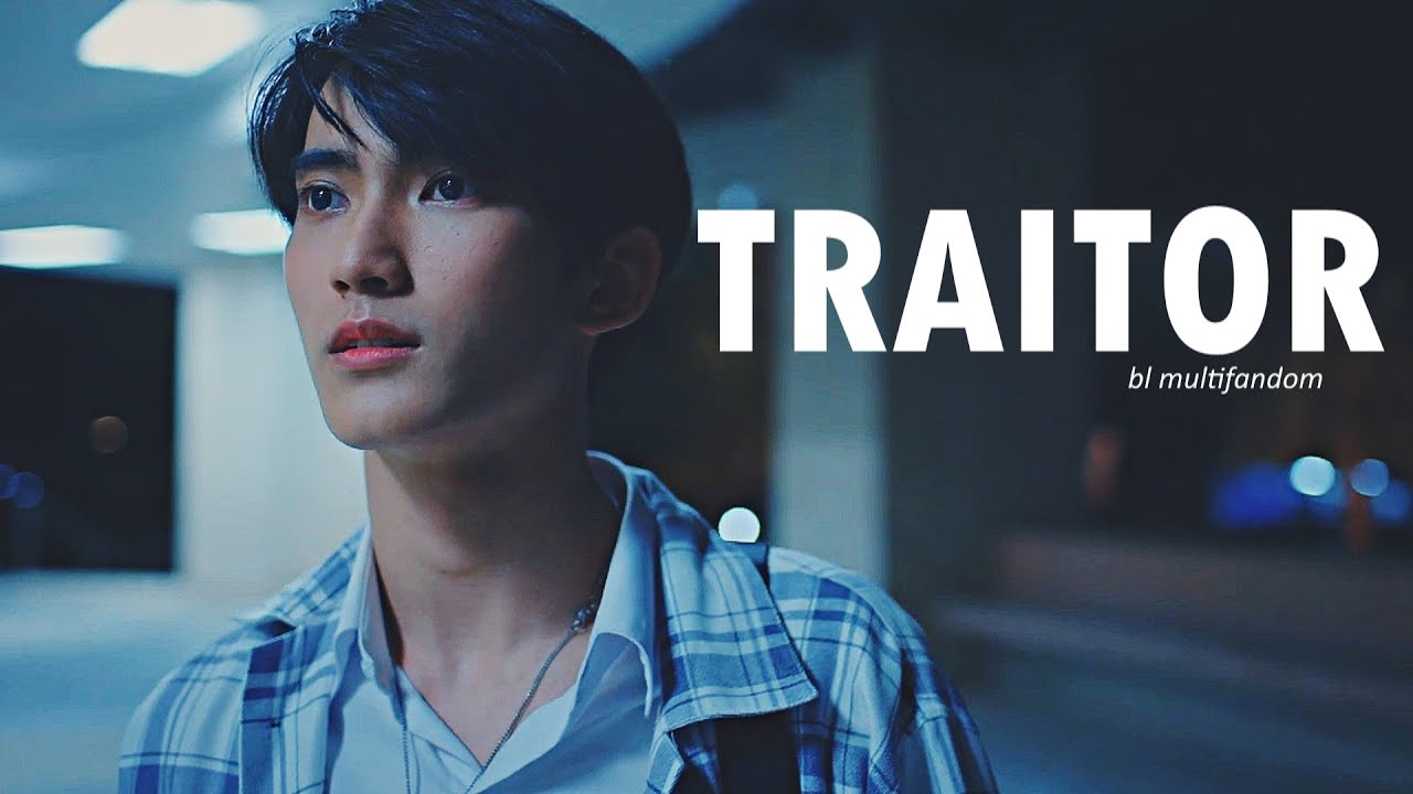 traitor || bl multifandom (⚠️tw) - YouTube