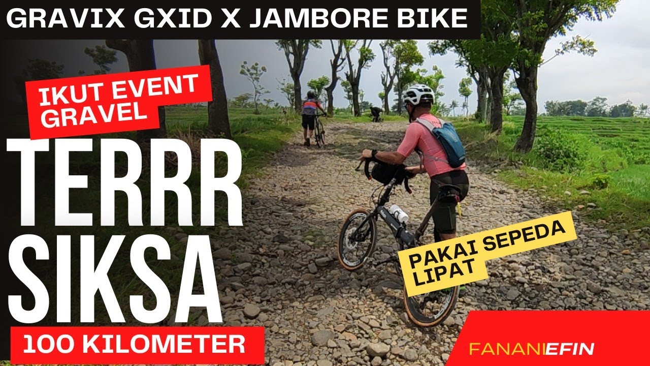 PERTAMA IKUT EVENT GRAVEL PAKAI SEPEDA LIPAT - YouTube
