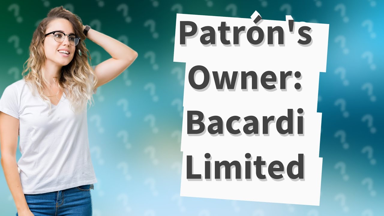 Who owns Patrón? - YouTube