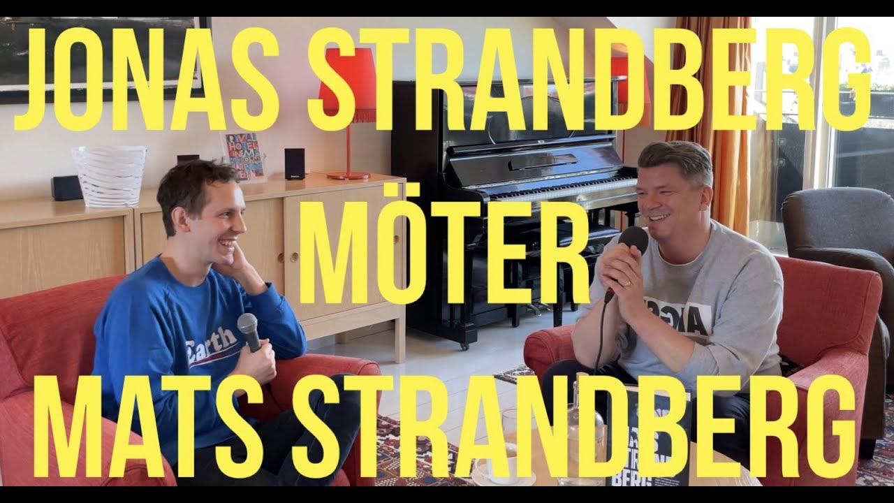 Jonas Strandberg möter Mats Strandberg - YouTube