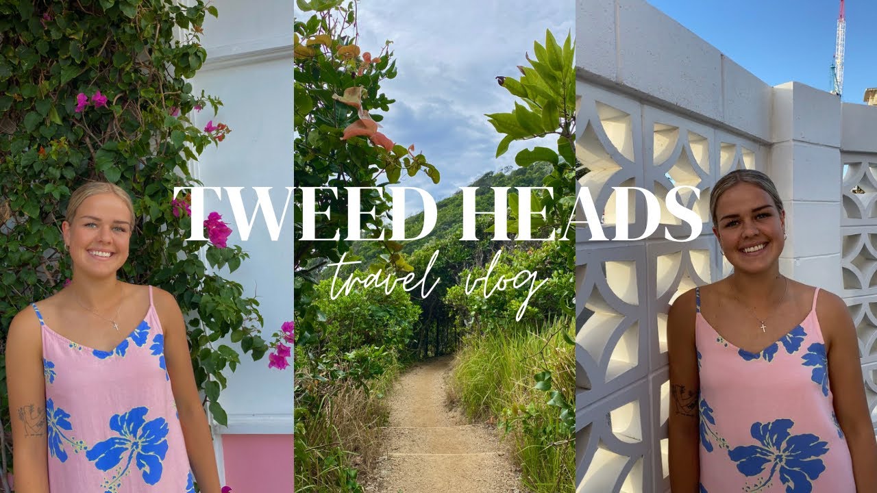 TWEED HEADS • VLOG - YouTube