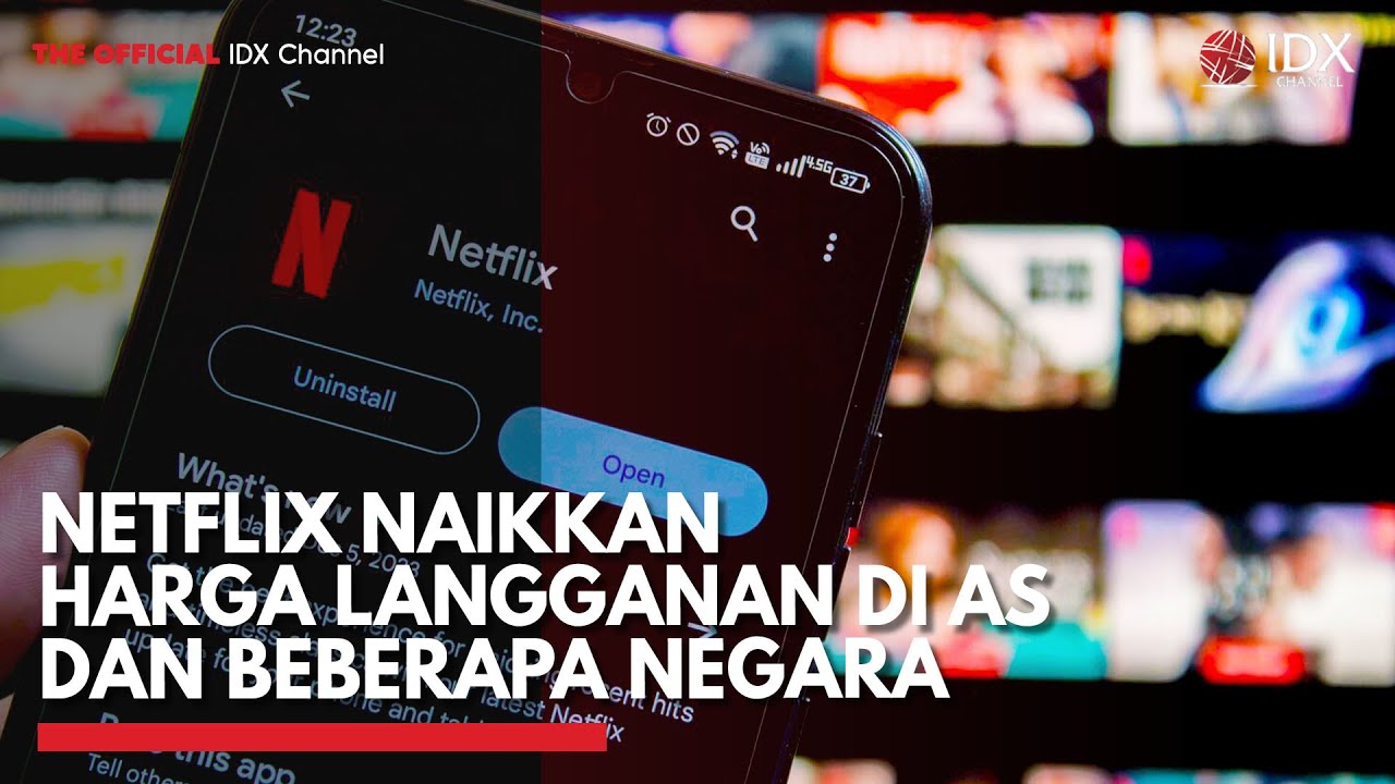 Netflix Naikkan Harga Langganan di AS dan Beberapa Negara | IDX CHANNEL - YouTube