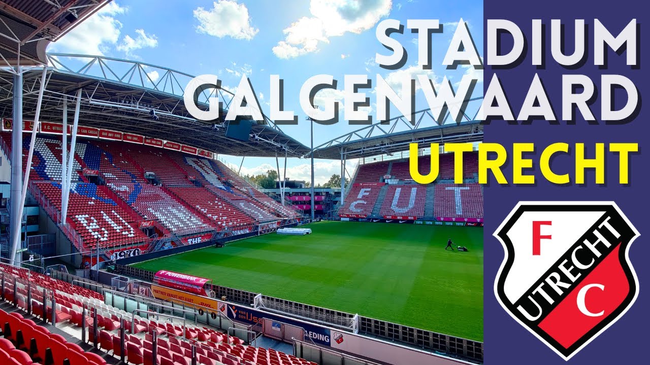 Stadium Galgenwaard Utrecht | Fc Utrecht | The Netherlands - YouTube