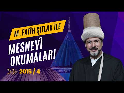 M. Fatih Çıtlak ile Mesnevi Okumaları I 7 Şubat 2015