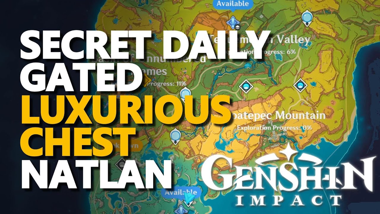 Secret Daily gated Natlan Luxurious Chest Genshin Impact - YouTube