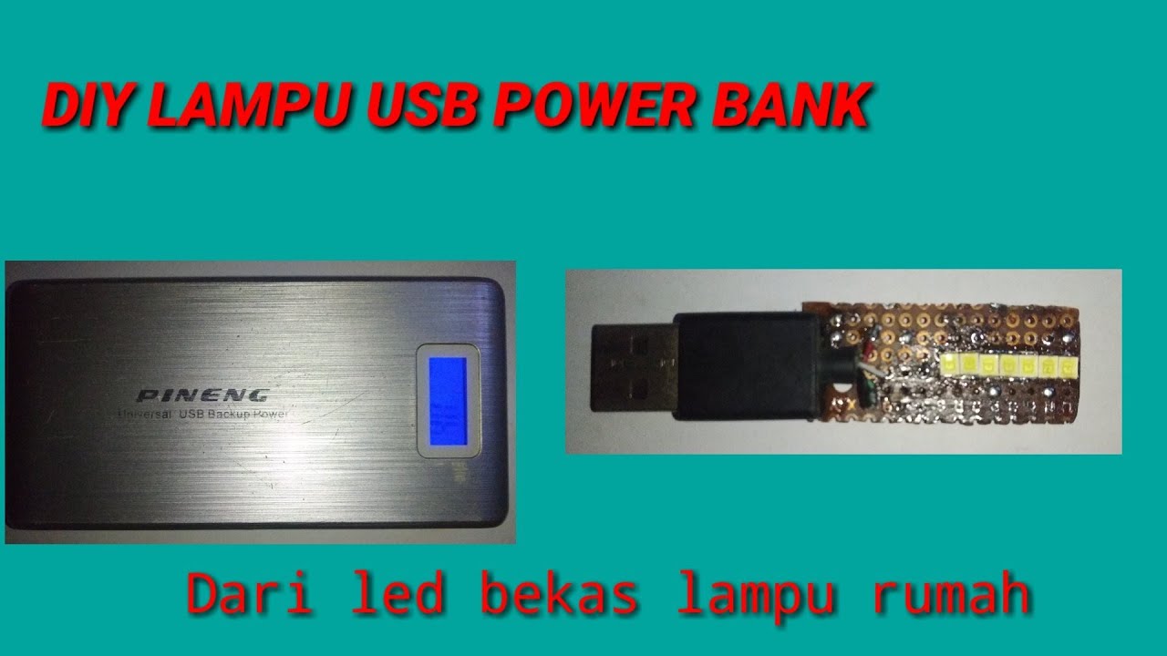 MEMBUAT LAMPU LED UNTUK POWER BANK - YouTube