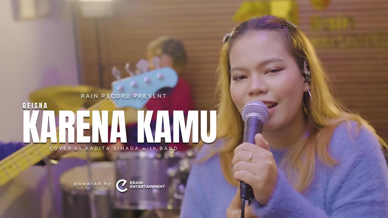 [COVER] GEISHA - KARENA KAMU BY.@KADITASINAGA With Band - YouTube