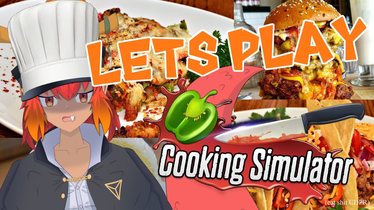 [VTuber|Hinoguchi Sorako] COOKING SIM STREAM BECAUSE CD PROJEKT RED CAN ...