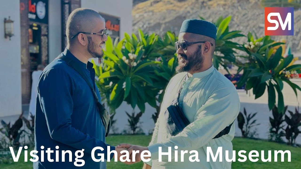 Visiting Ghare Hira Museum on Umrah for the First Time - Hira Cultural ...