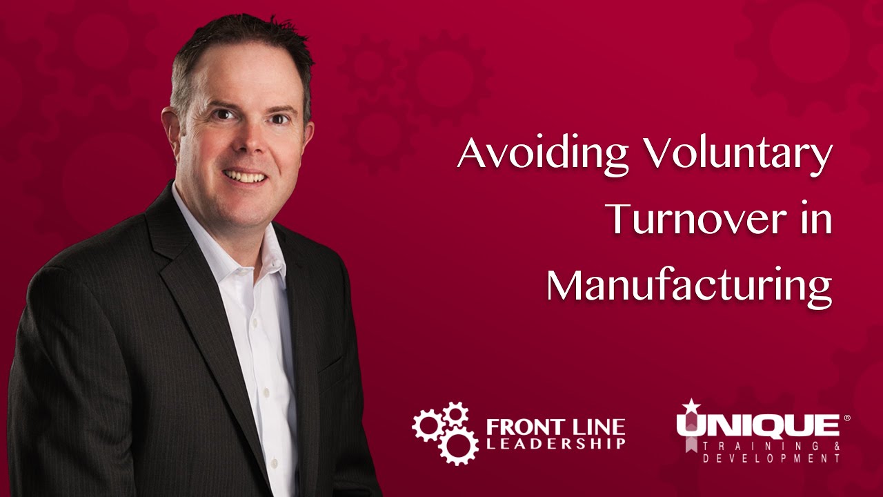 Avoiding Voluntary Turnover in Manufacturing - YouTube