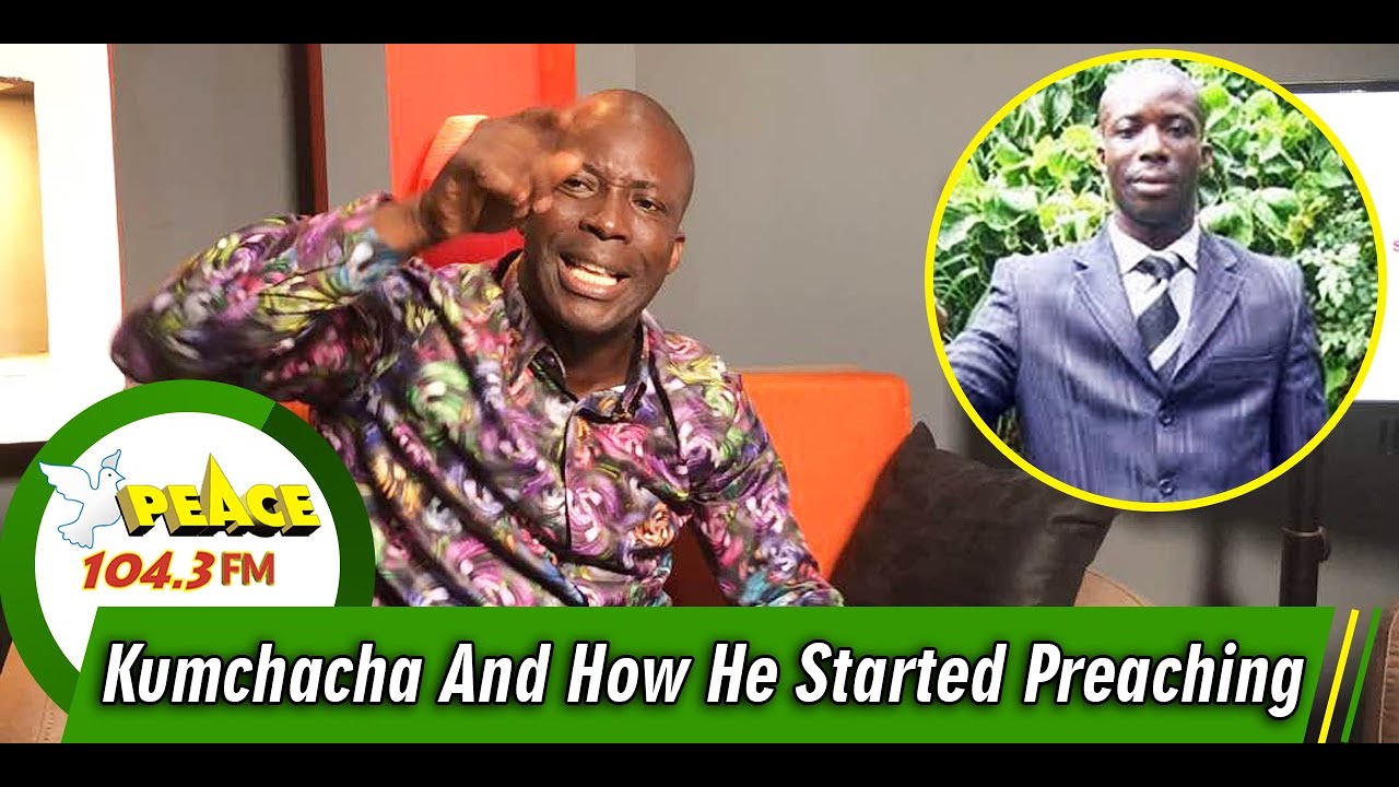 Kumchacha And How He Started Preaching - YouTube