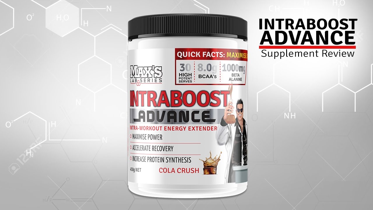MAX'S Intraboost Advance | Supplement Overview - YouTube