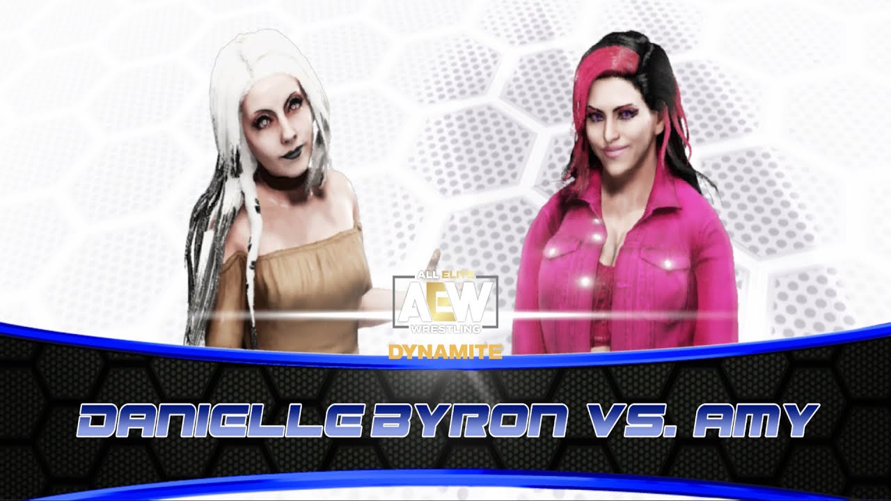 [001] Wednesday Show AEW - Dynamite - Danielle Byron vs. Amy - YouTube