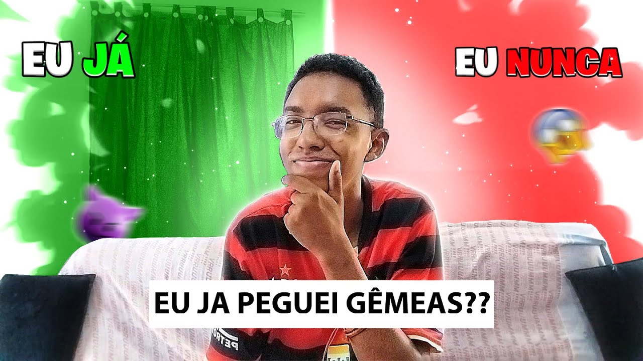 Eu Nunca PesadÃo 18 Youtube