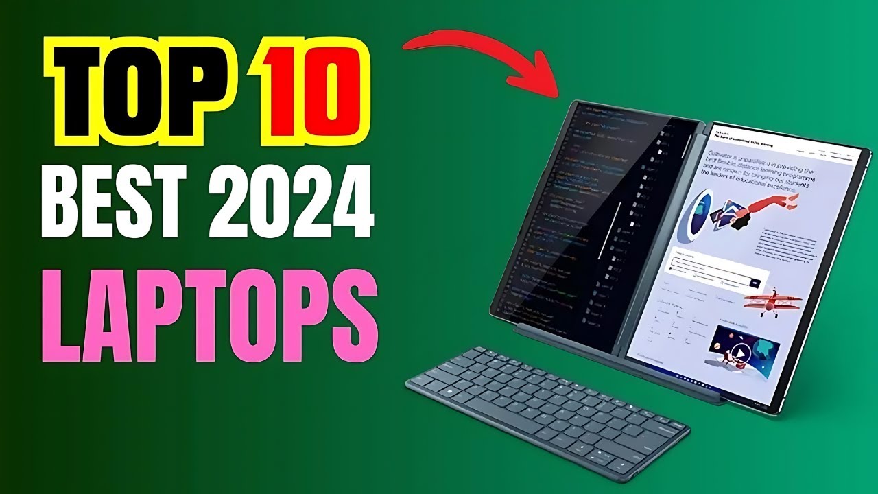 Top 10 "BEST" Laptops of 2024 - YouTube
