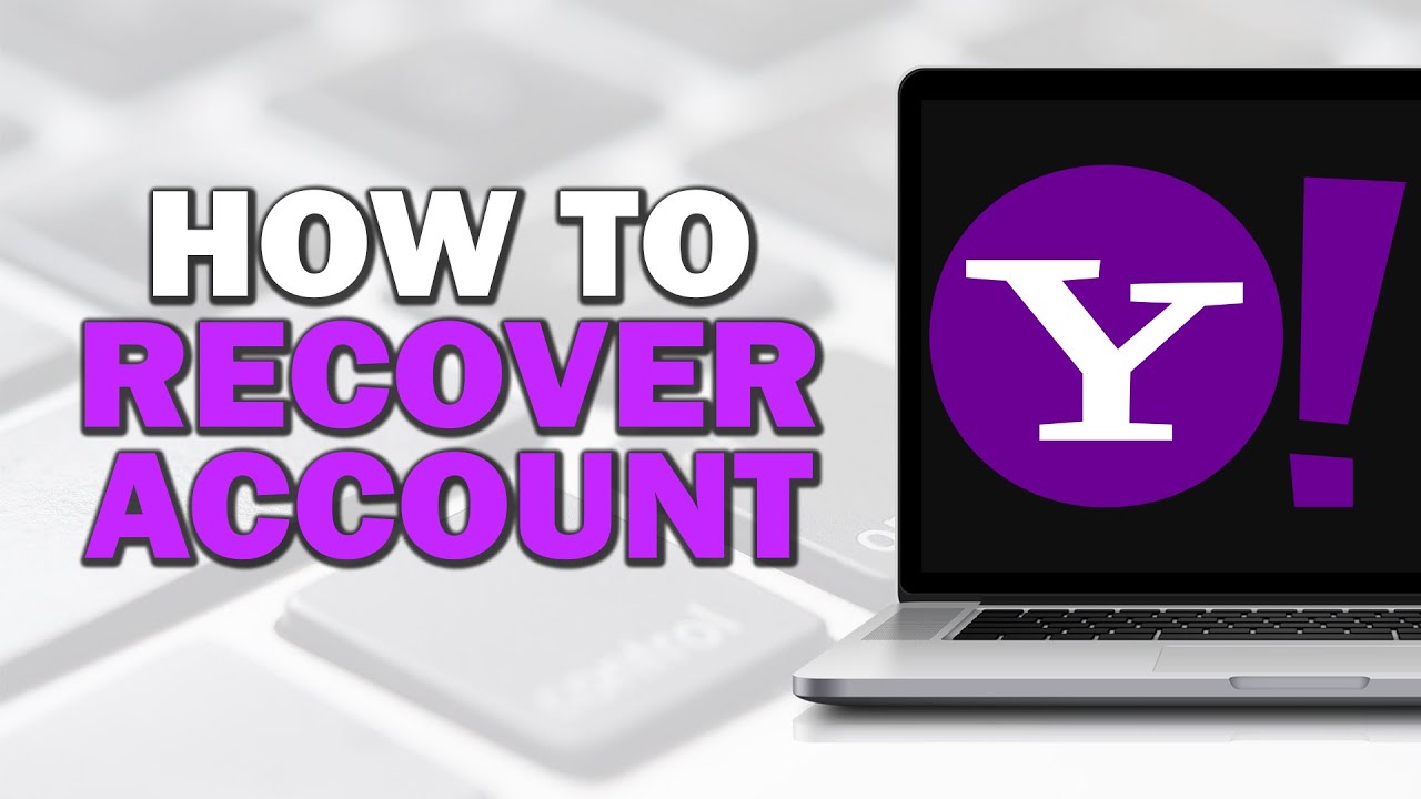How To Recover Yahoo Account (Easiest Way) - YouTube