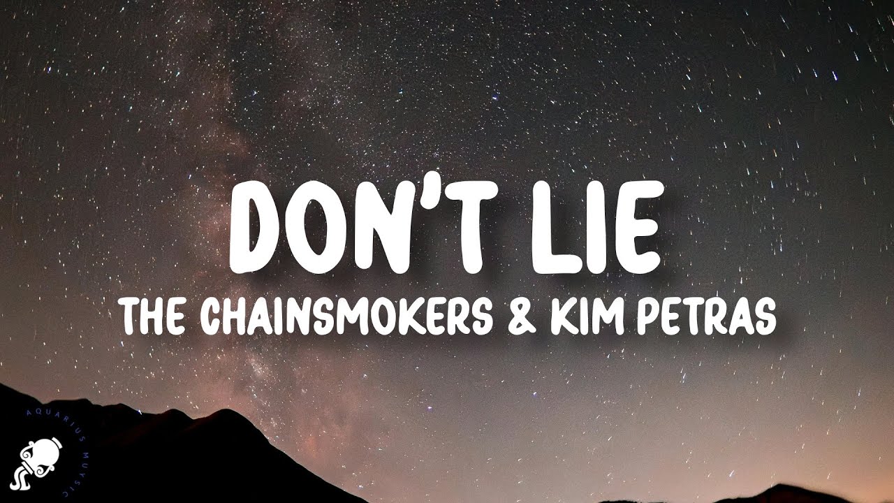 The Chainsmokers, Kim Petras - Don't Lie (Lyrics) - YouTube
