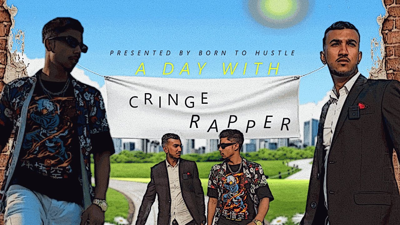 A DAY WITH CRINGE RAPPER | Born To Hustle - YouTube