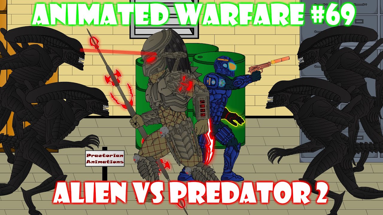 Alien Vs Predator 2 | Animated Warfare #69 - YouTube