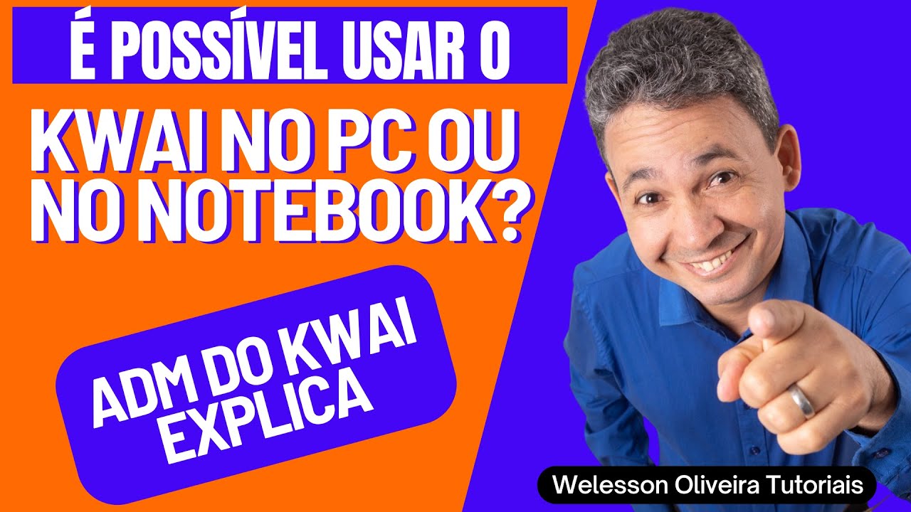 COMO FAZER LIVE E PUBLICAR VÍDEOS NO KWAI PELO COMPUTADOR? AFINAL, É ...