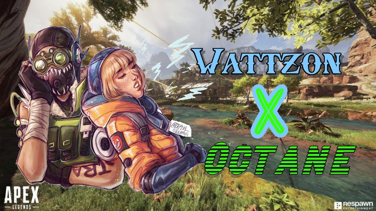 Wattson y Octane Love - YouTube