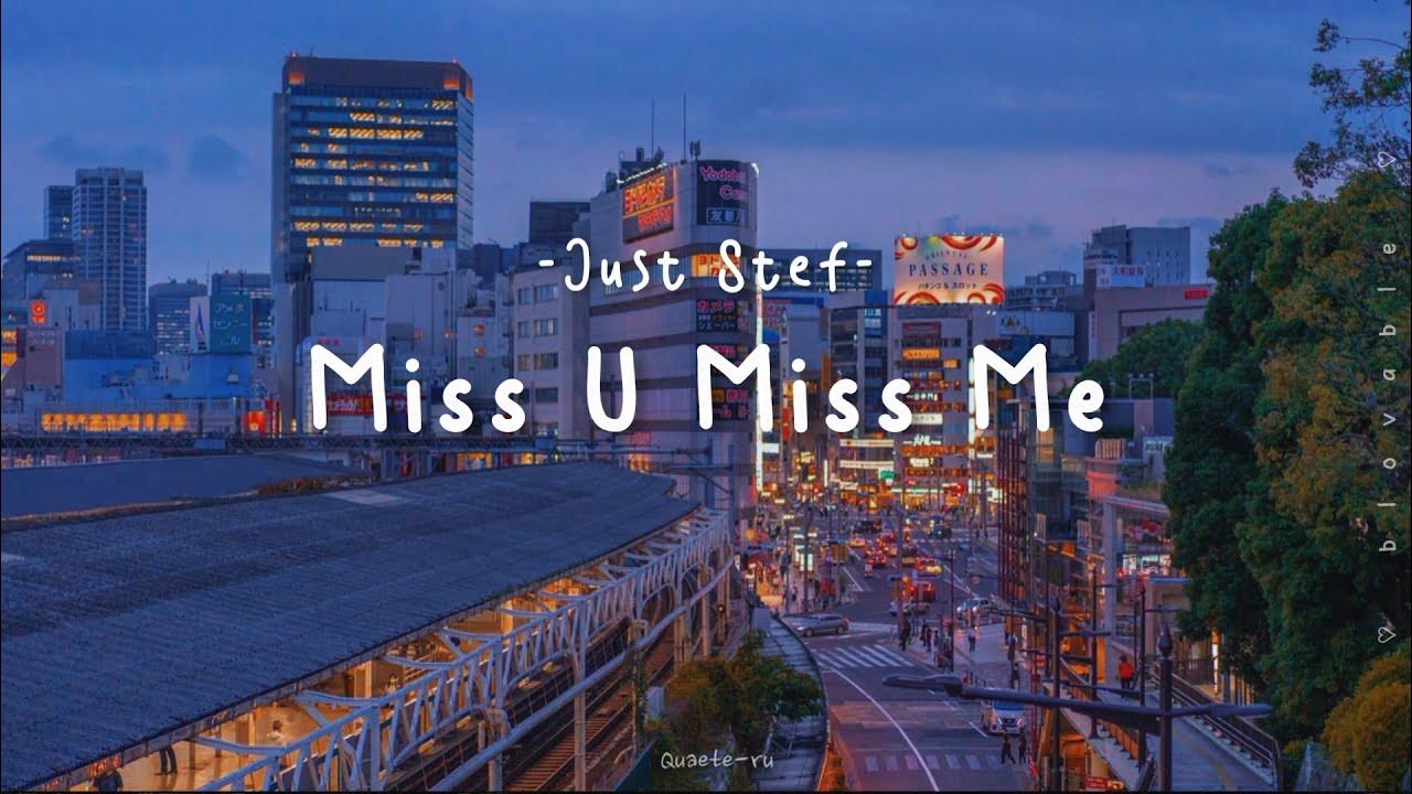 LIRIK INDO Just Stef Miss U Miss Me BLOVABLE s Lyrics YouTube lirik-indo-just-stef-miss-u-miss-me-blovable-s-lyrics-youtube