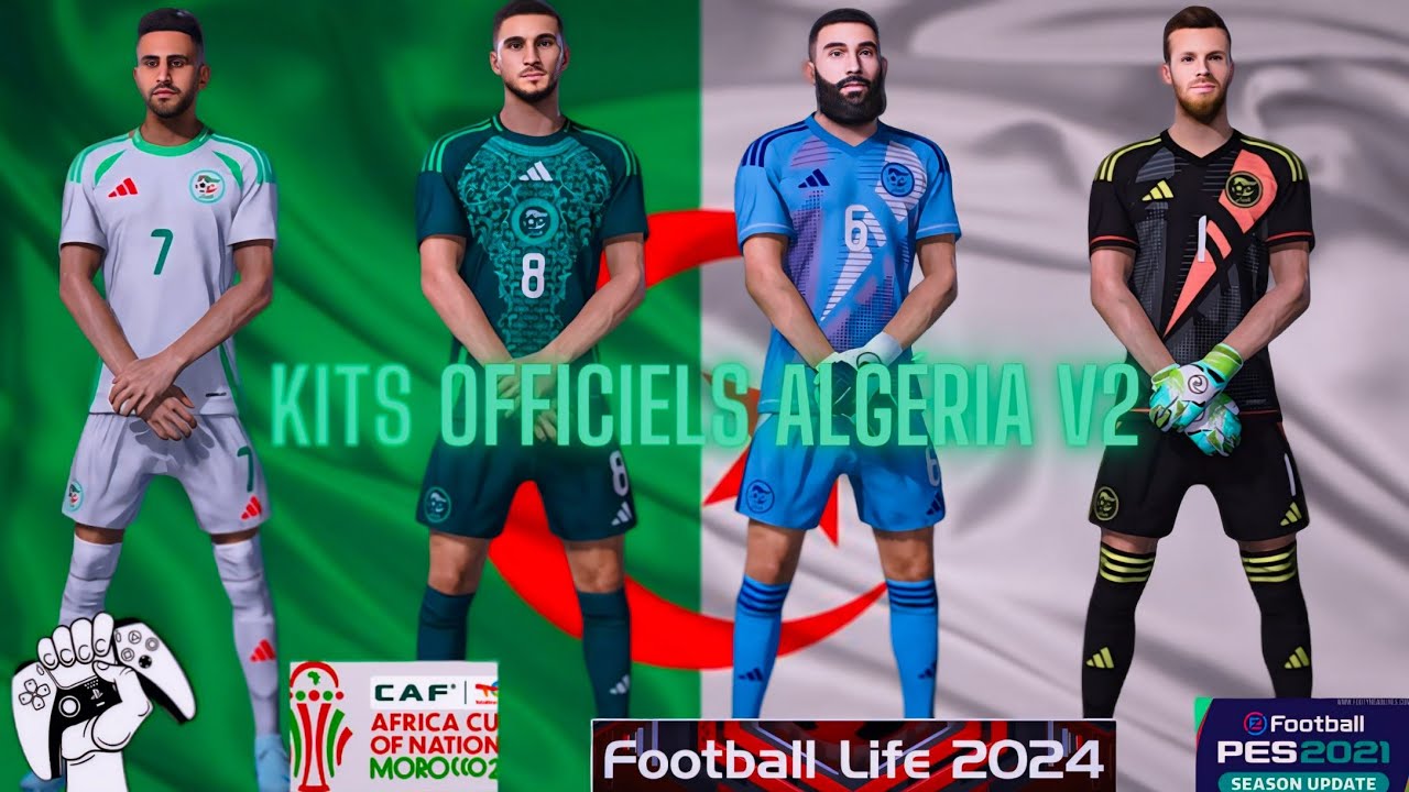 kits officiels Algérie V2 New font Number pes 2021 FOOTBALL LIFE 2024 ...
