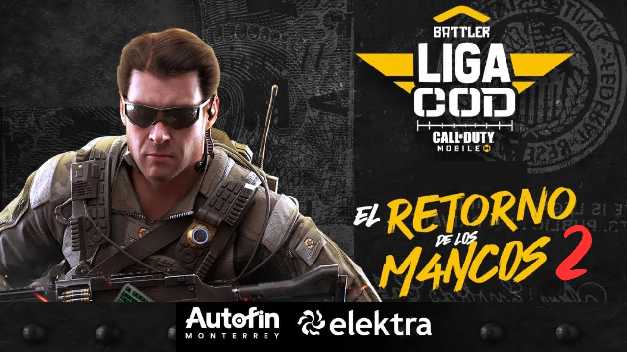 BATTLER LIGA COD: MOBILE, POWERED BY: AUTOFIN MONTERREY & ELEKTRA ...