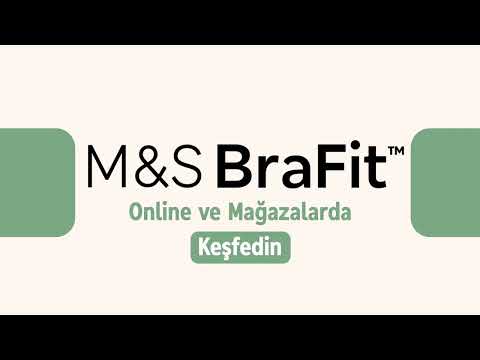 M&S BraFit | Doğru Seçimler Mutlu Bedenler