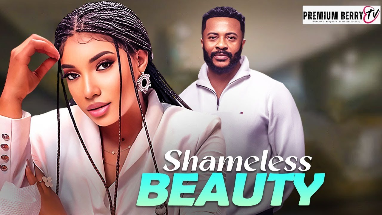 SHAMELESS BEAUTY | AARON SUNDAY | STELLA UDEZE - A NIGERIAN MOVIE - YouTube