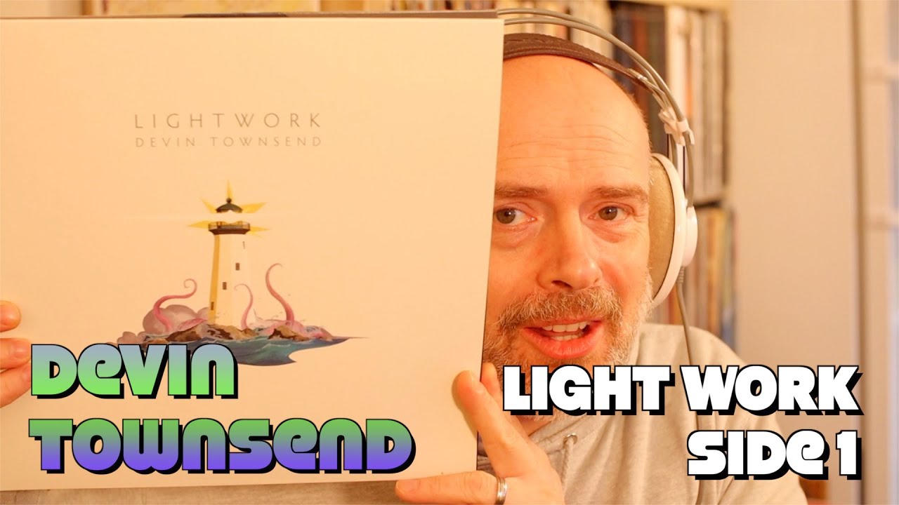 Devin Townsend: Lightwork, Side 1 - YouTube
