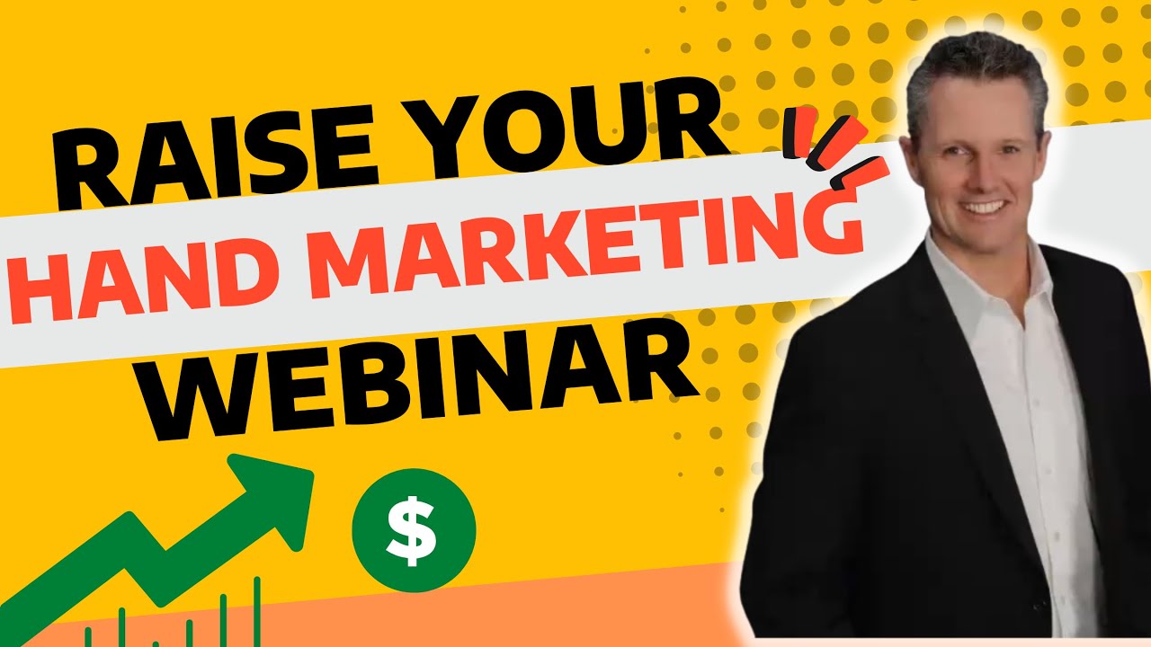 "Raise Your Hand" Marketing Webinar - YouTube