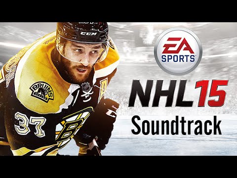 NHL 15 Soundtrack (Song Links In Description) - YouTube