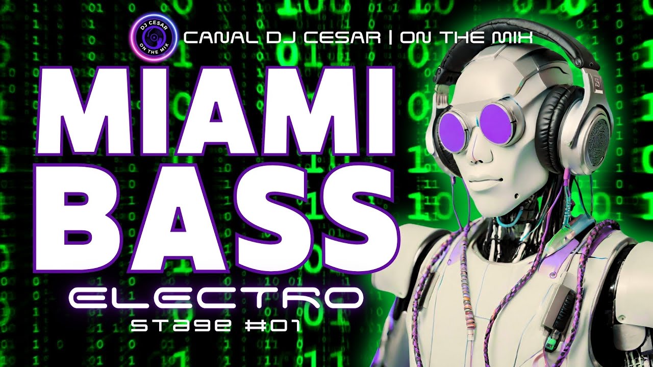MIAMI BASS ELECTRO [Stage #01] B.O.S.E, Dynamix II, Freestyle ...