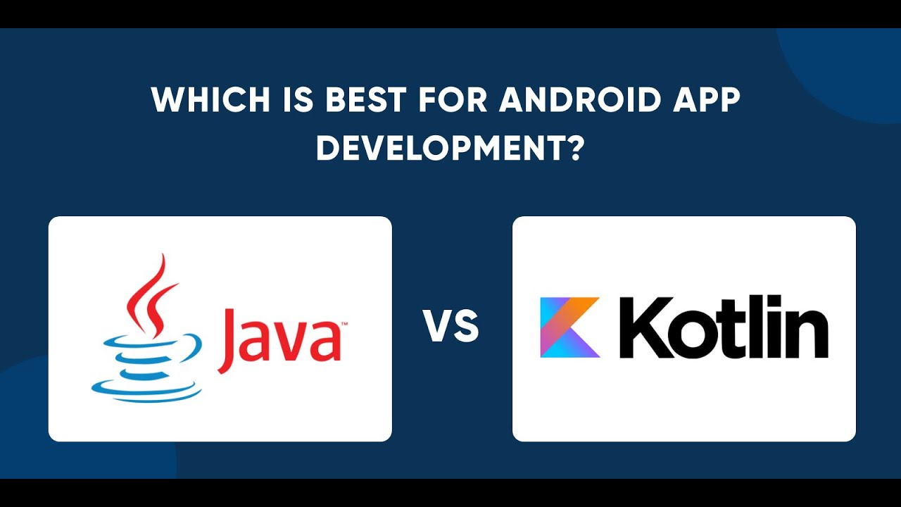 Java Vs Kotlin Which Is Best For Android App Development Youtube 7166