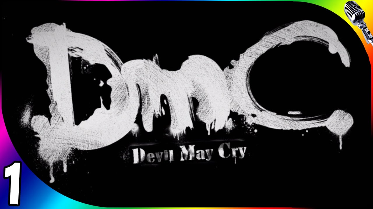 Let's Play DmC - Devil May Cry Part 1 Gameplay Walkthrough Playthrough ...