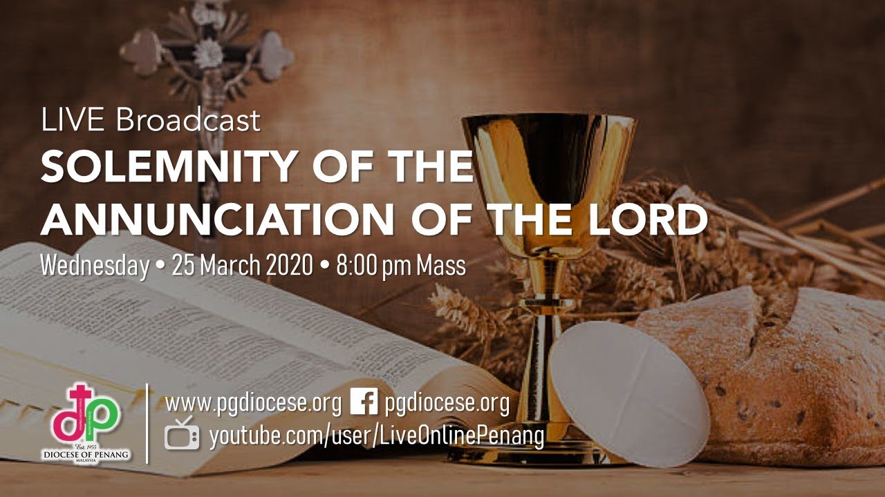 Mass in English - Solemnity of the Annunciation of the Lord - 25 March ...