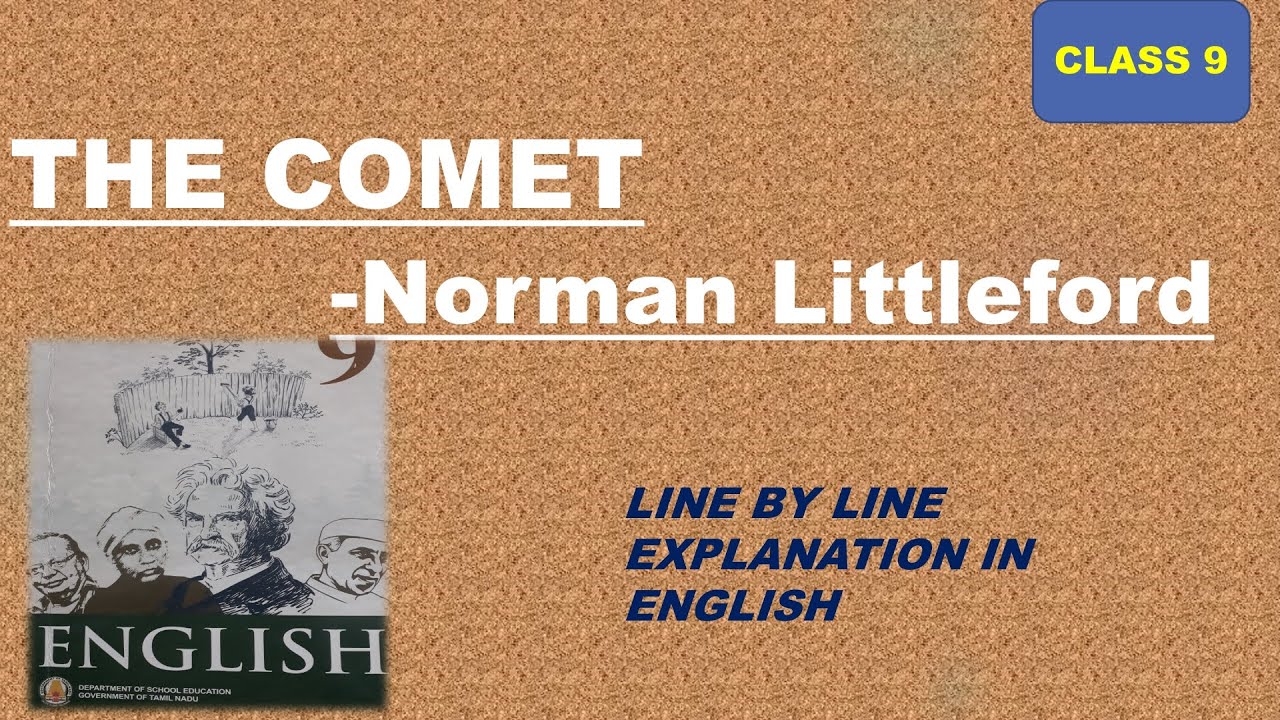 The Comet | Norman Littleford | class 9 | poem | Explained in English ...
