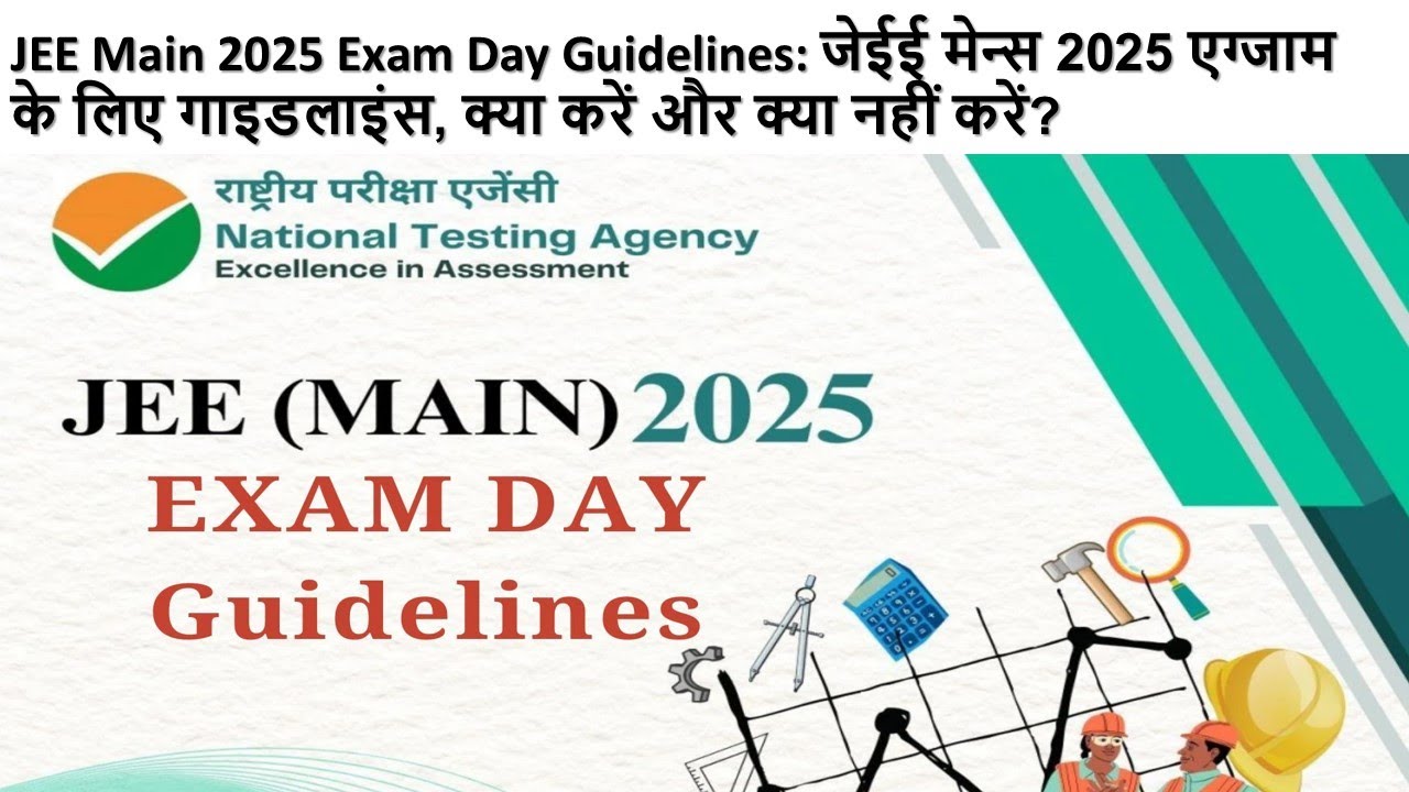 Exam Day Guidelines🚨 | Dress Code JEE Mains 2025 | Documents things to ...