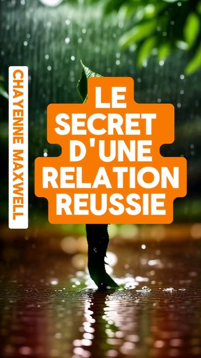 Réussir Ta Relation Amoureuse Conseil Clé Couple Youtube