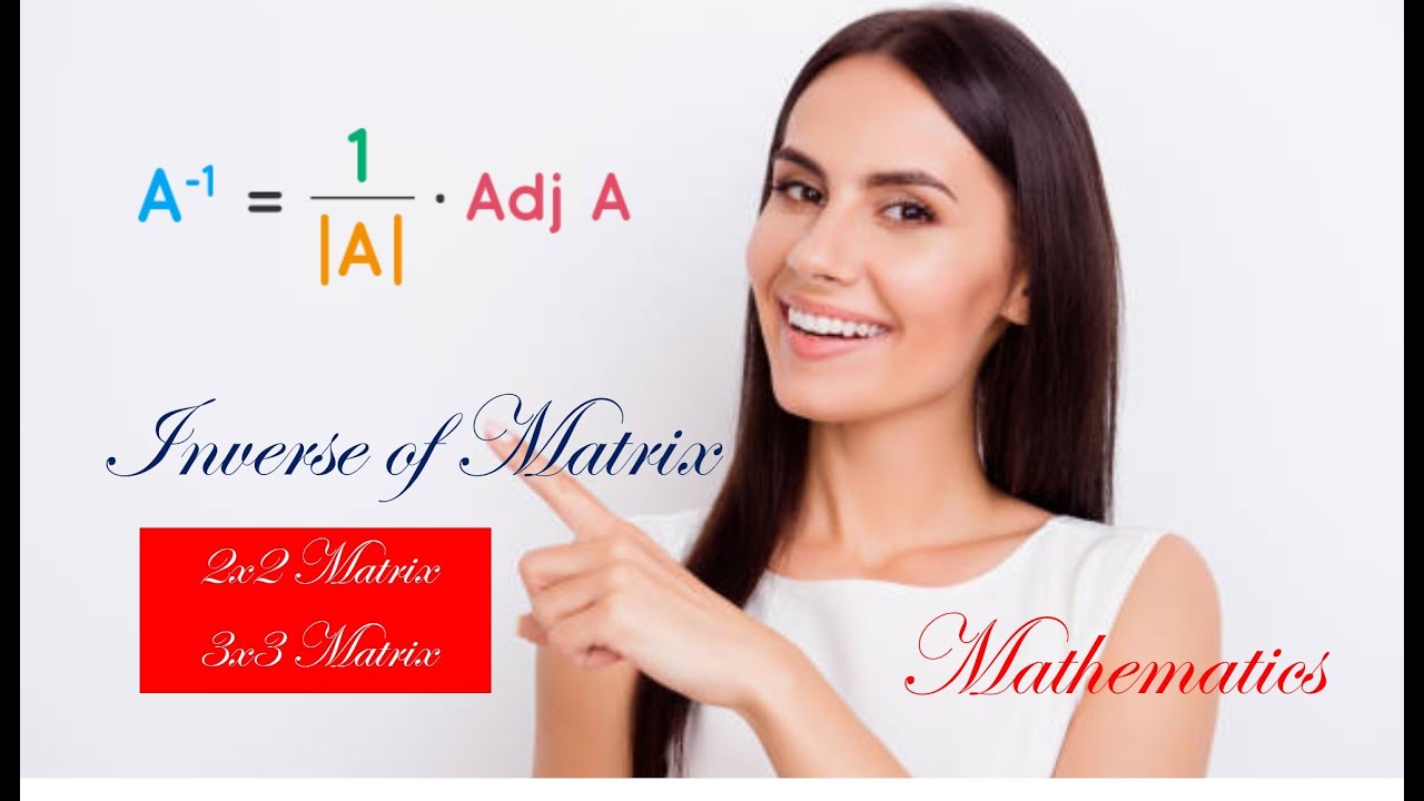 Inverse of a 2x2 Matrix | Inverse of a 3x3 Matrix | Inverse of a Matrix ...