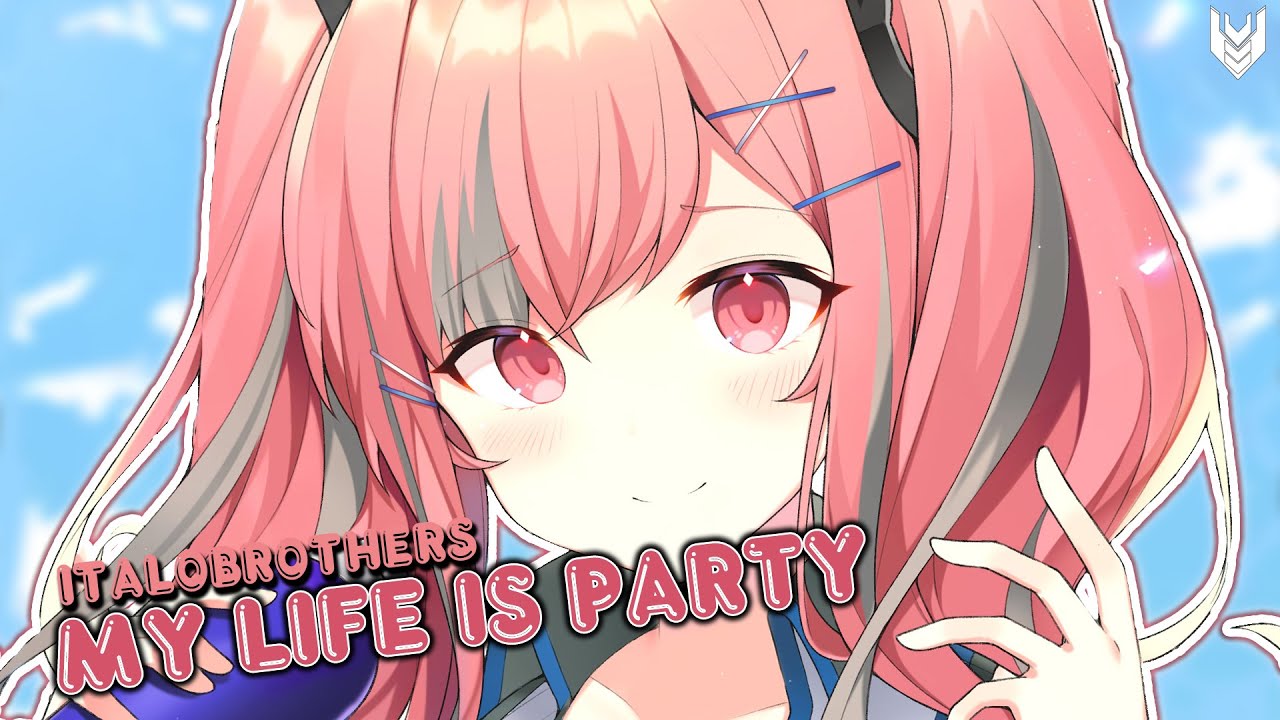 Nightcore My Life Is A Party (CLAWZ Bootleg) - YouTube